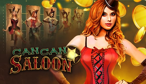 CANCAN SALOON, video slot game from Mascot Gaming